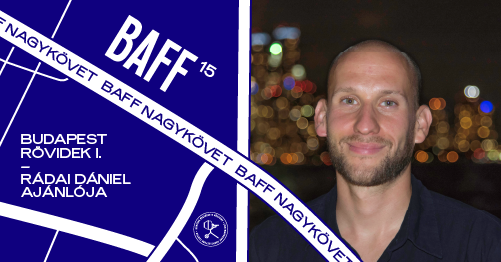 BUDAPEST RÖVIDEK II. – RÁDAI DÁNIEL AJÁNLÓJA – BUDAPEST ARCHITECTURE ...